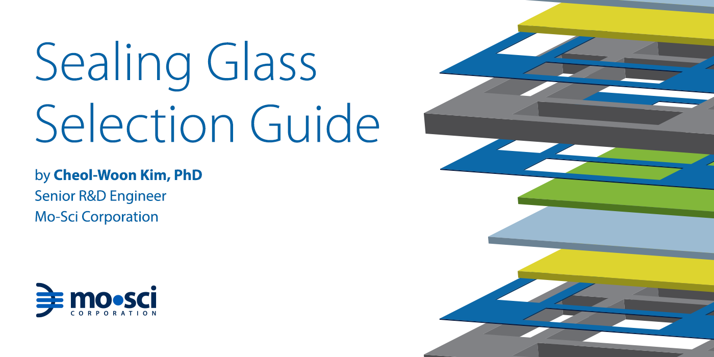 Sealing Glass Selection Guide